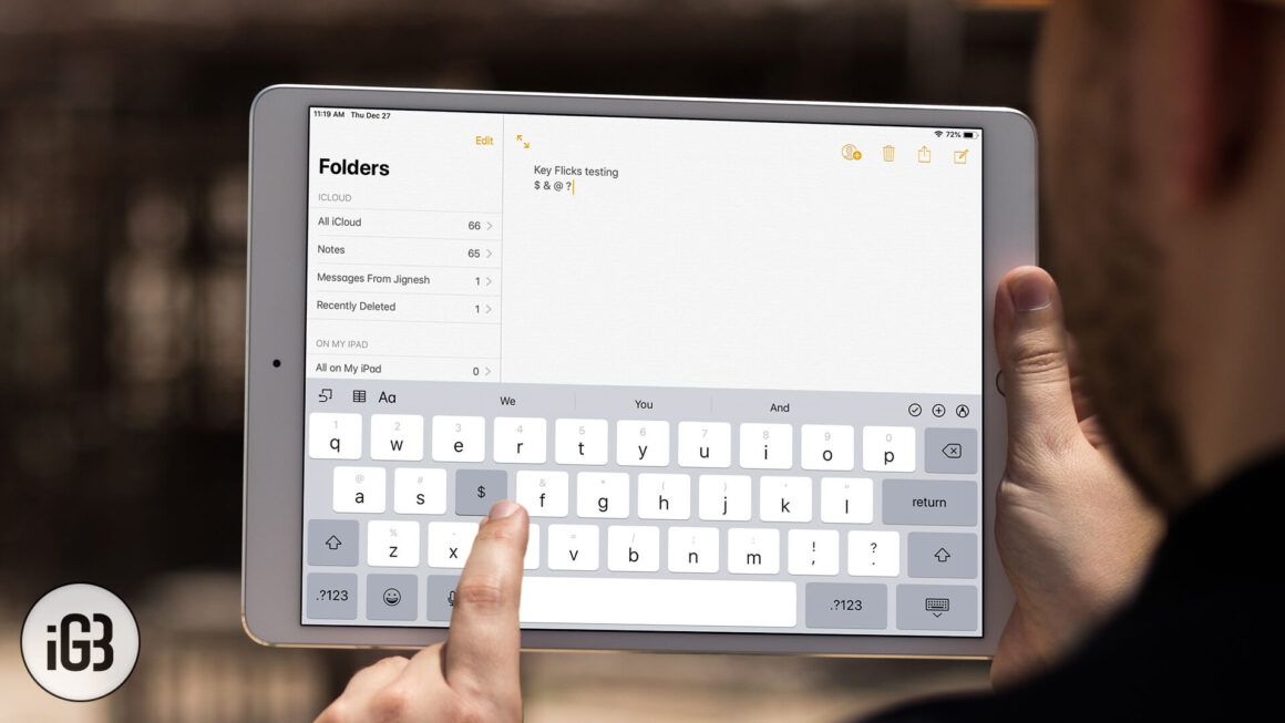 How to Use Key Flicks on iPad to Bolster Your Productivity - iGeeksBlog