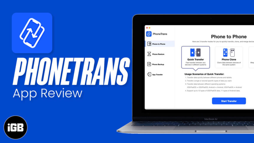 PhoneTrans App: Transfer Data to New iPhone or Android Easily - iGeeksBlog
