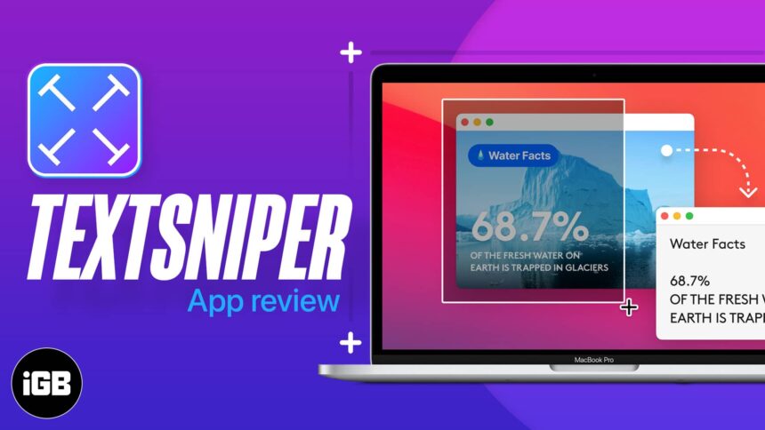 TextSniper review: Convert graphics to text easily on Mac - iGeeksBlog