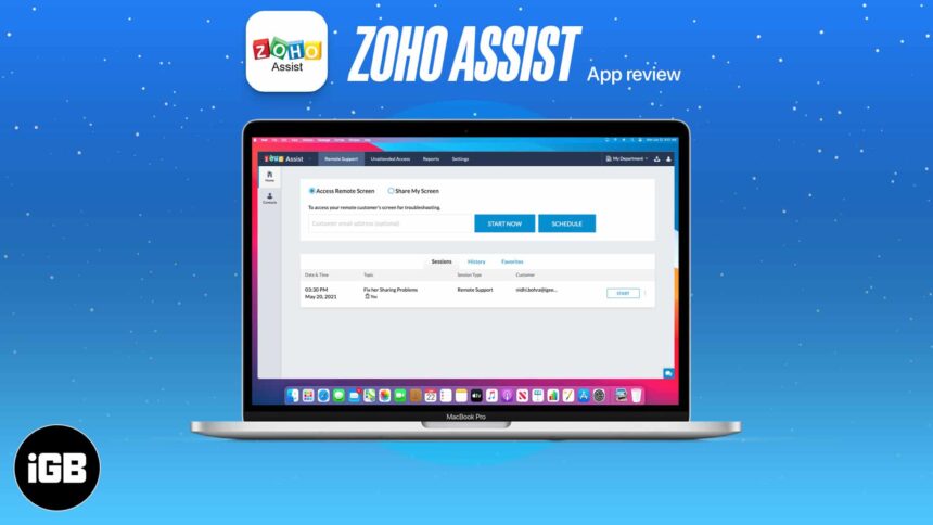 Zoho Assist for Mac: For affordable, reliable remote support - iGeeksBlog