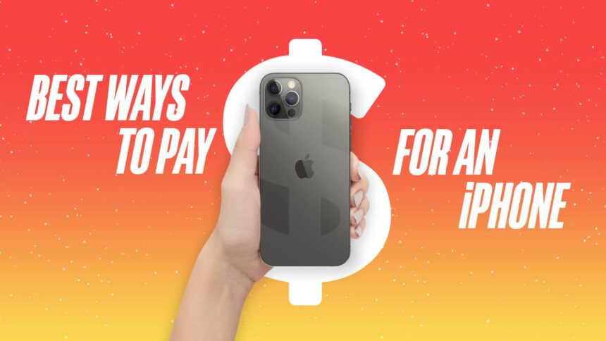 Understanding the best ways to pay for an iPhone - iGeeksBlog