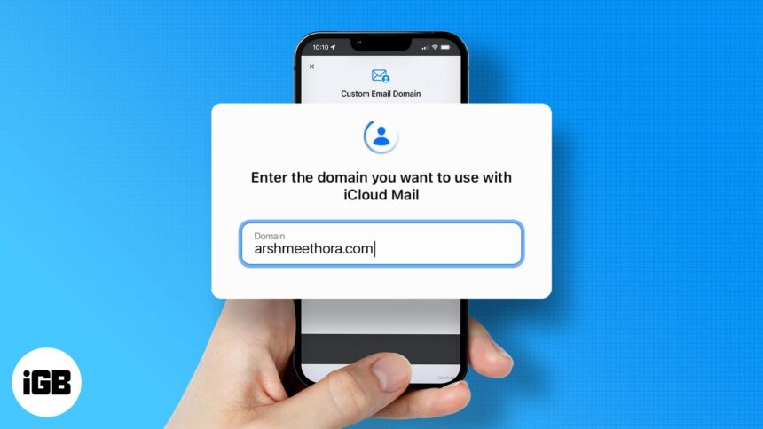 How to use custom email domains with ‌iCloud‌ Mail - iGeeksBlog