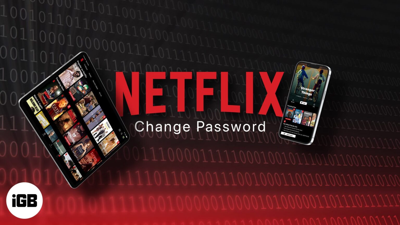 How to change Netflix password on any device - iGeeksBlog