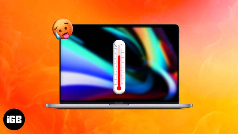 MacBook overheating? Here's causes and fixes