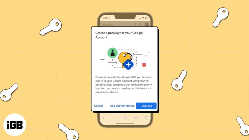 How to use Passkey to sign in to your Google account - iGeeksBlog