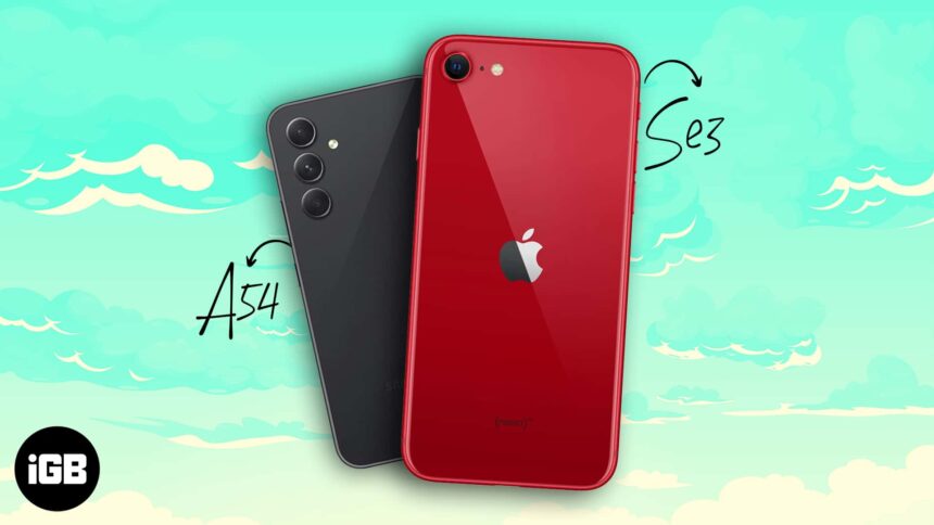 Samsung Galaxy A54 vs iPhone SE (2022): Which budget smartphone is ...