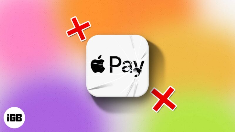 How to fix Apple Pay not working issue on your iPhone - iGeeksBlog