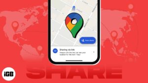 How to share location in Google Maps on iPhone - iGeeksBlog