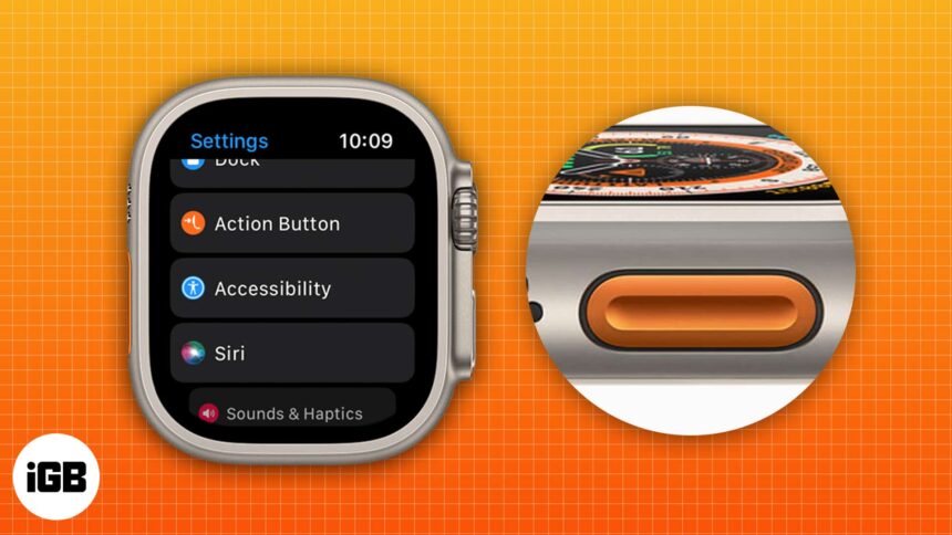 How to use Action button on Apple Watch Ultra 2 - iGeeksBlog