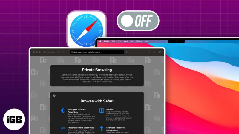 How to turn off Safari private browsing on Mac - iGeeksBlog
