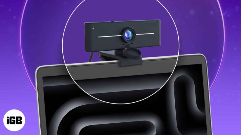 Best webcams for Mac in 2025 - iGeeksBlog