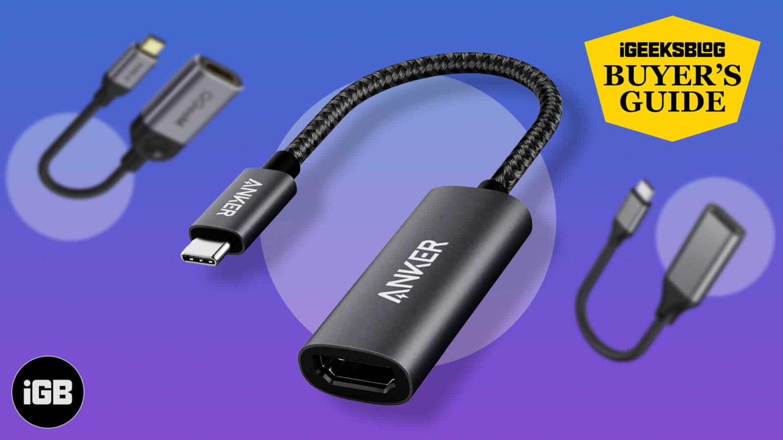 Best USB-C to HDMI adapters in 2025 - iGeeksBlog