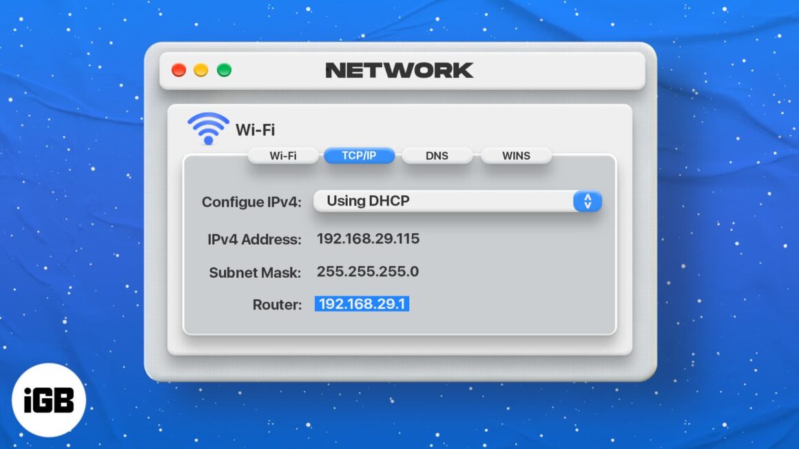 How to find a router IP address on Mac (3 Easy ways) - iGeeksBlog