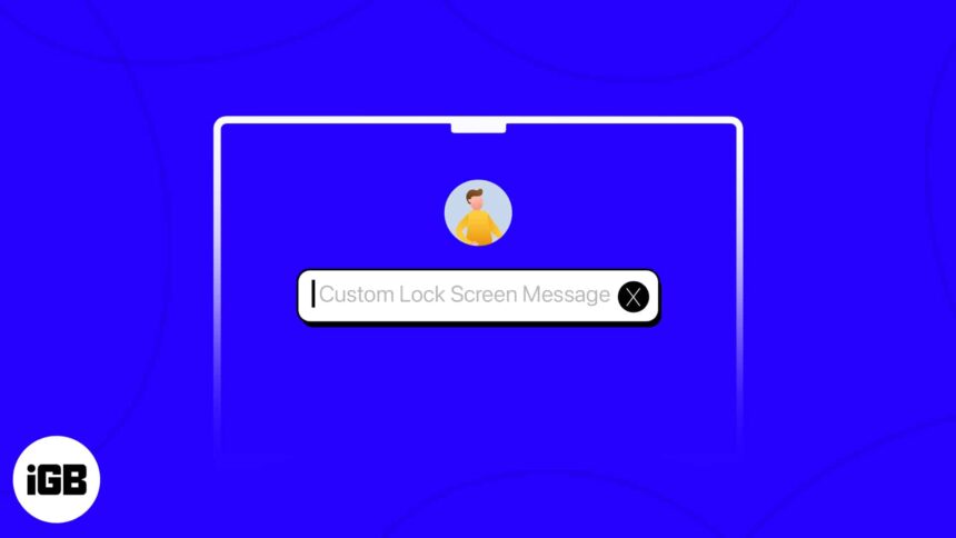 How to add or remove custom Lock Screen message on Mac - iGeeksBlog