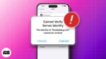 iPhone showing “Cannot Verify Server Identity”? Here’s how to fix it fast - iGeeksBlog