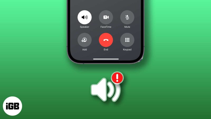 How to fix No sound during calls on iPhone