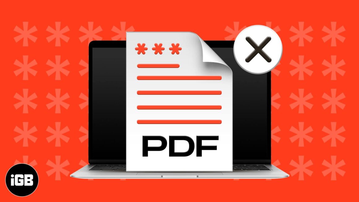 How to remove password protection from PDF files on Mac - iGeeksBlog
