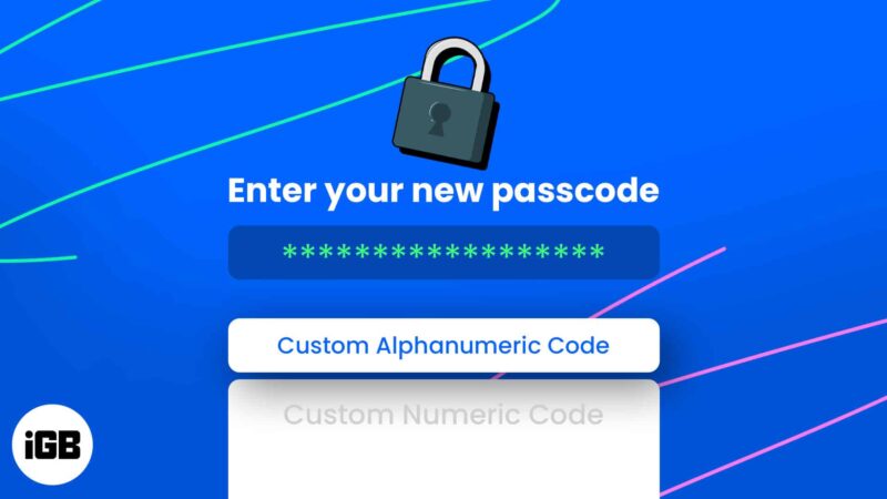 How to set alphanumeric passcode on iPhone or iPad - iGeeksBlog