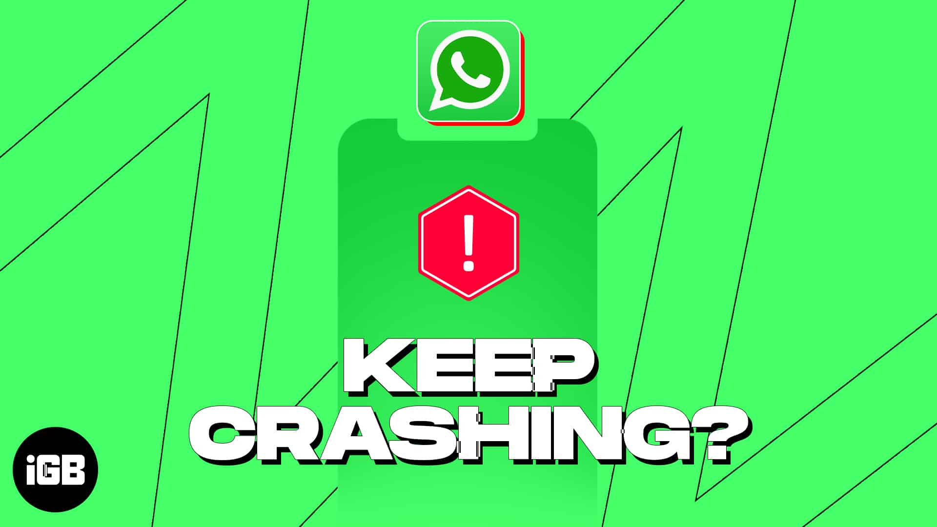 How to fix WhatsApp keeps crashing on iPhone - iGeeksBlog