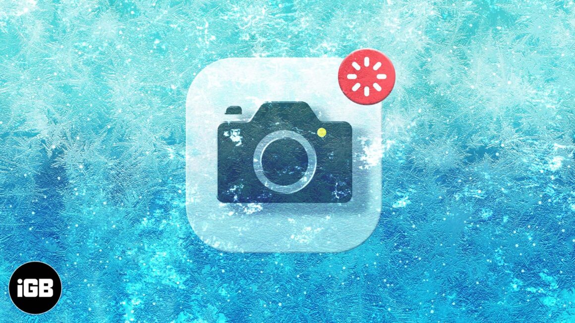 iPhone camera freezing? Try these 6 fixes! - iGeeksBlog