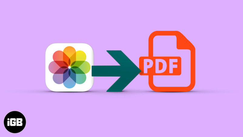 How to Convert Picture to PDF on iPhone: The Complete Guide - iGeeksBlog