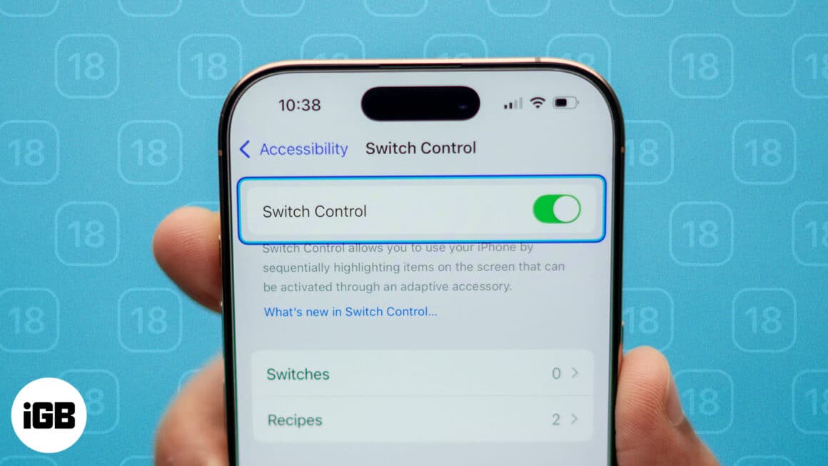 How to use and customize the Switch Control on iPhone