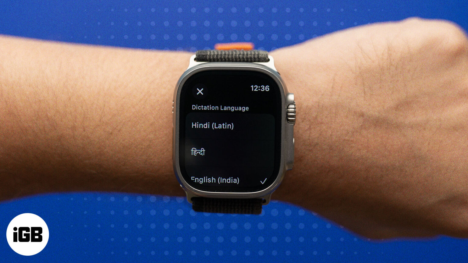 How to change Dictation language on Apple Watch - iGeeksBlog