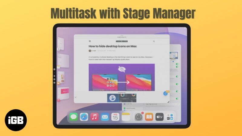 What is Stage Manager and how to use it on iPad and Mac?